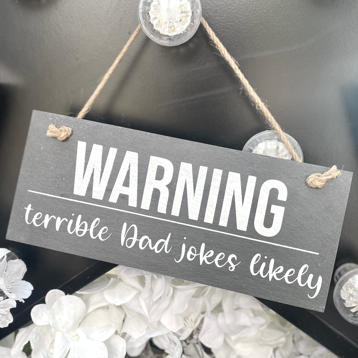 "Warning: Dad Jokes" Hanging Slate Sign — Lovely Libby's